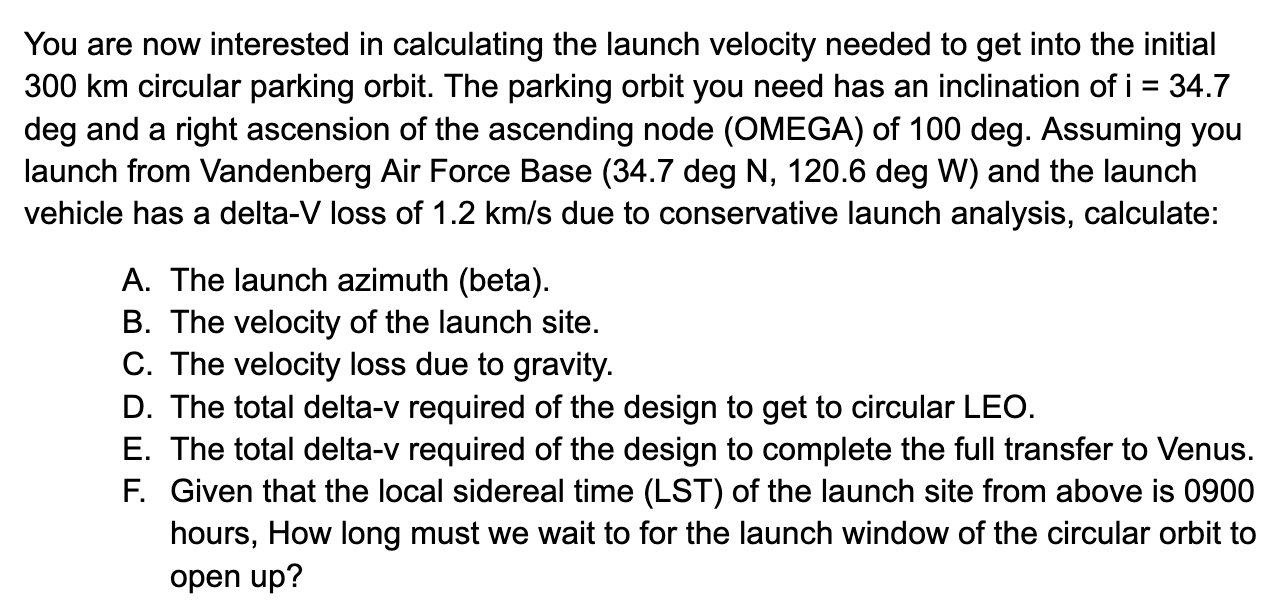 Solved You are now interested in calculating the launch | Chegg.com