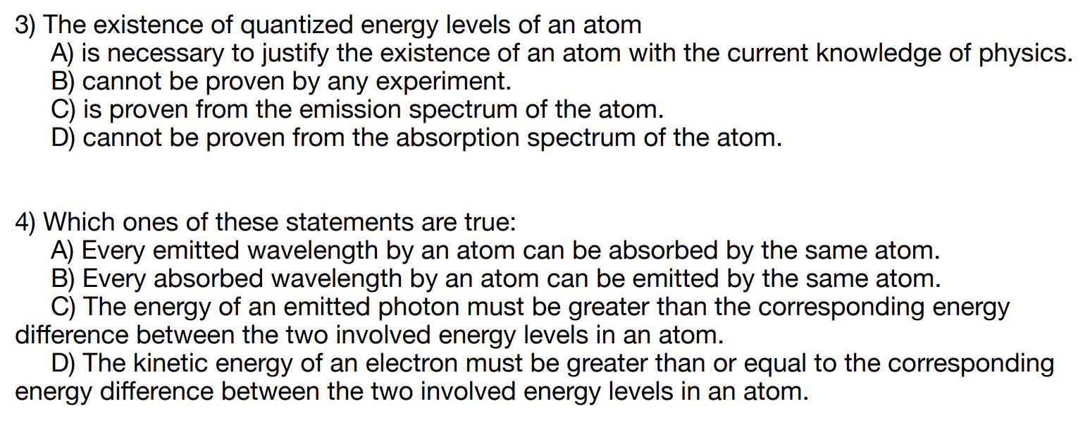 Solved 3) The existence of quantized energy levels of an | Chegg.com