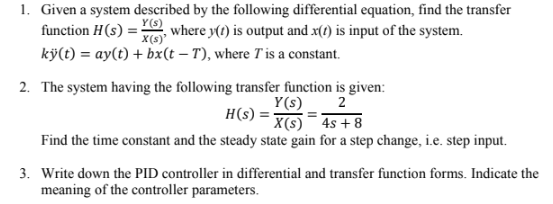 Solved 1. Given a system described by the following | Chegg.com