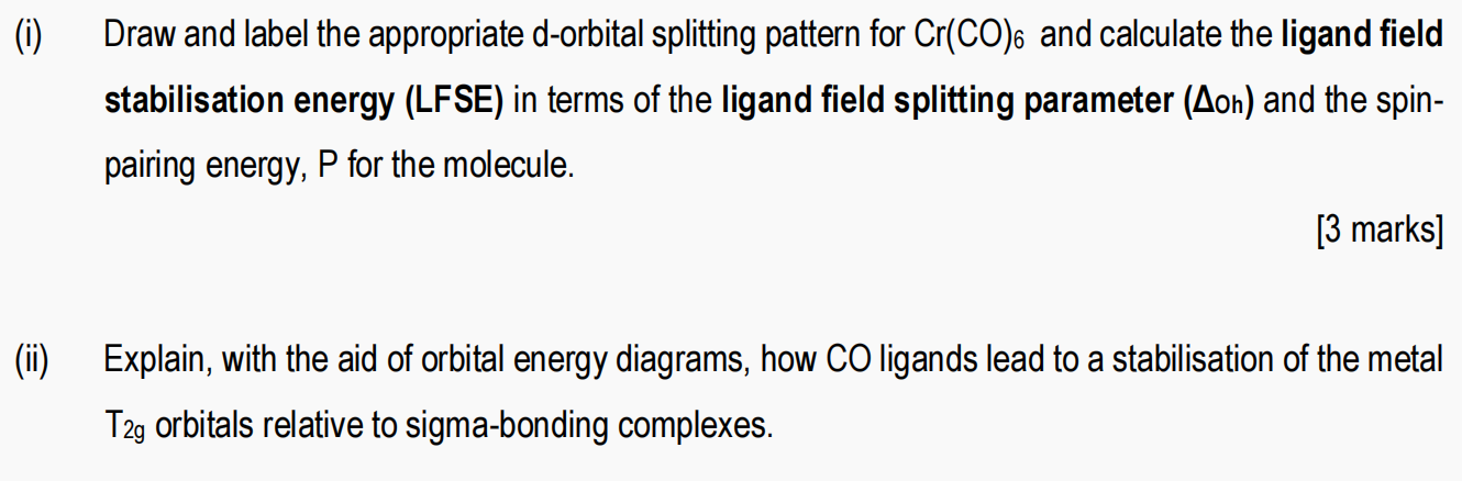 Solved i) Draw and label the appropriate d-orbital splitting | Chegg.com Solved i) Draw and label the appropriate d-orbital splitting | Chegg.com