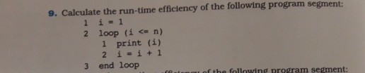Solved 9. Calculate the run-time efficiency of the following | Chegg.com