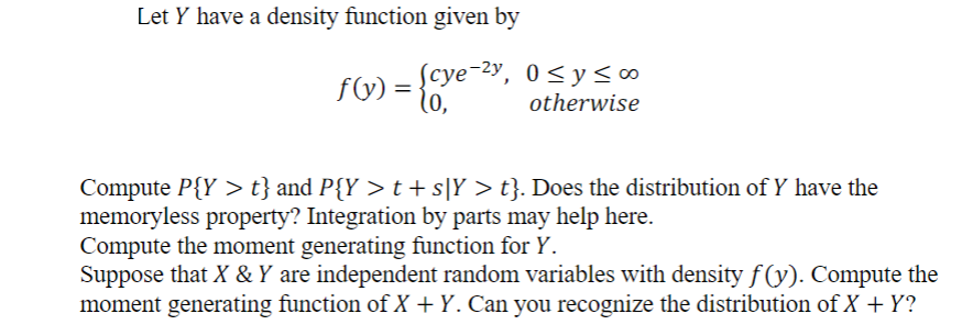 Solved Let Y have a density function given by f(y) = – | Chegg.com