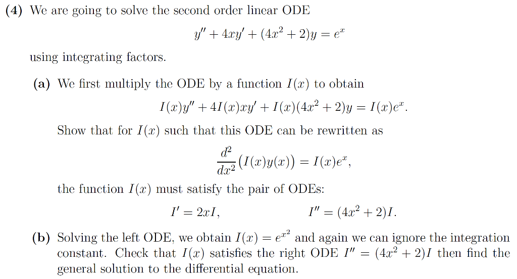 Solved (4) We are going to solve the second order linear ODE | Chegg.com