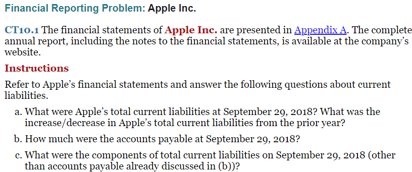Solved Financial Reporting Problem: Apple Inc. CT10.1 The | Chegg.com