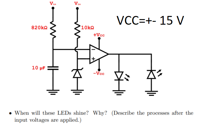 Solved Vin VCC=+- 15 V 820ko 10kg +Vcc 10 pF -Vcc • When | Chegg.com