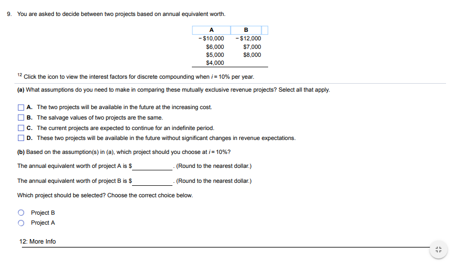 Solved 9. You are asked to decide between two projects based | Chegg.com