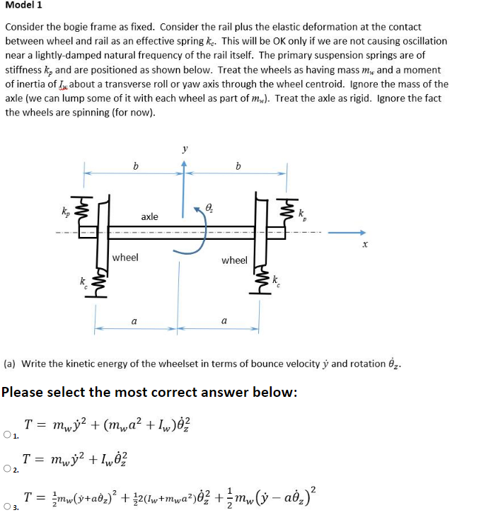 Consider the bogie frame as fixed. Consider the rail | Chegg.com