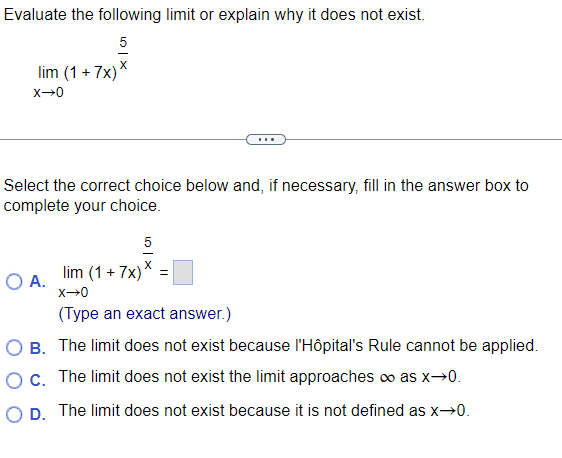 Solved Evaluate the following limit or explain why it does | Chegg.com