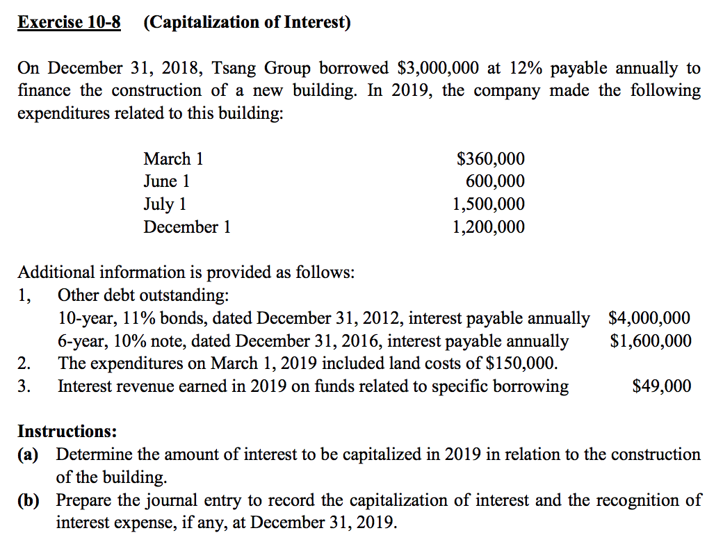 Solved Exercise 10-8 (Capitalization of Interest) On | Chegg.com