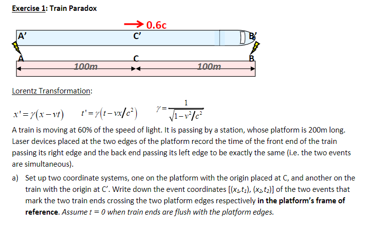 Exercise 1: Train Paradox Lorentz Transformation: | Chegg.com