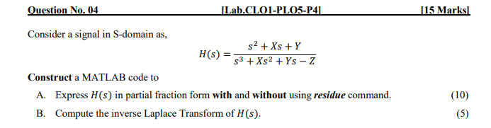 Solved Question No. 04 Lab.CLO1-PLO5-P41 15 Marks) = | Chegg.com