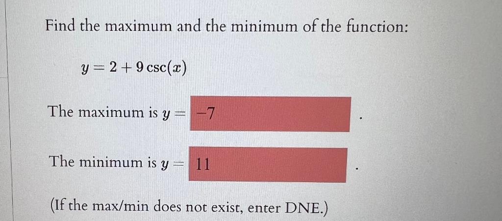 Solved Find The Maximum And The Minimum Of The Function