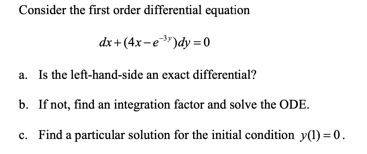 Solved Consider the first order differential equation dx | Chegg.com