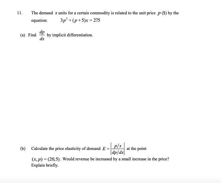Solved 11. The demand x units for a certain commodity is | Chegg.com