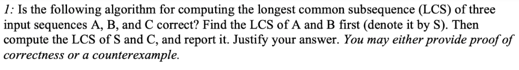 Solved 1: Is the following algorithm for computing the | Chegg.com