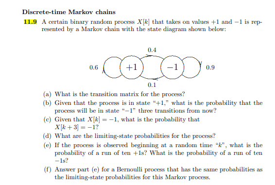 Solved Discrete-time Markov chains 11.9 A certain binary | Chegg.com