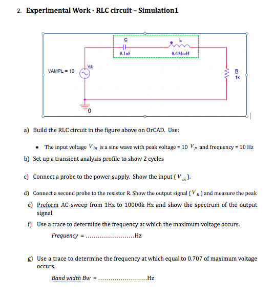 2. Experimental Work - RLC circuit - Simulation1 C HH | Chegg.com