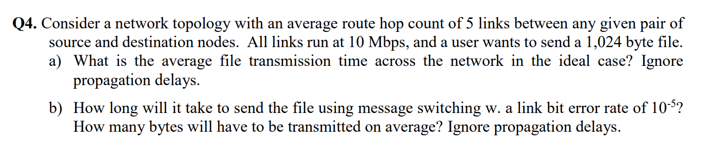 Solved Q4. Consider a network topology with an average route | Chegg.com