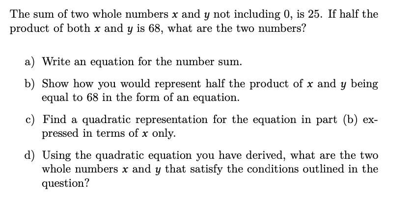 Solved The sum of two whole numbers x and y not including 0, | Chegg.com