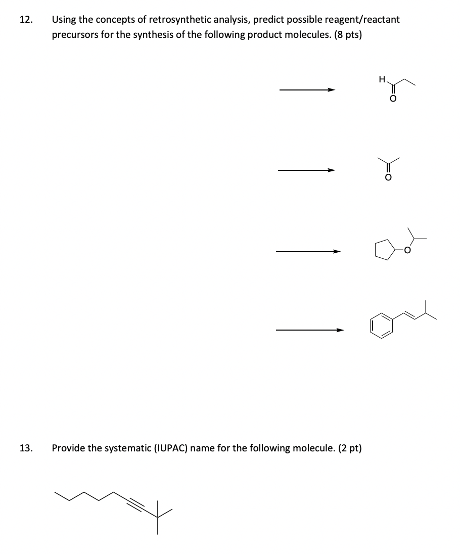 Solved 12. Using the concepts of retrosynthetic analysis, | Chegg.com