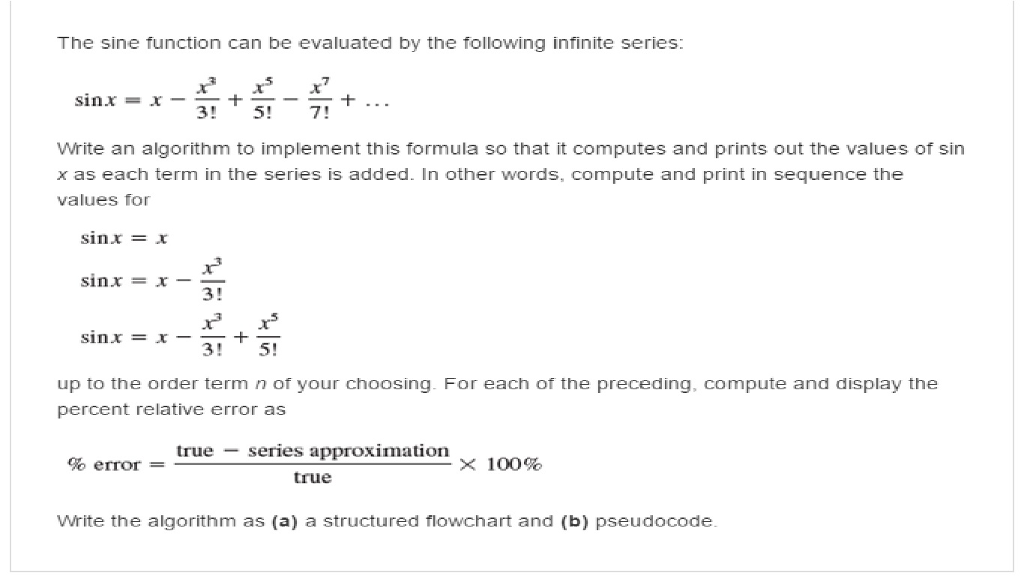 Solved The sine function can be evaluated by the following | Chegg.com