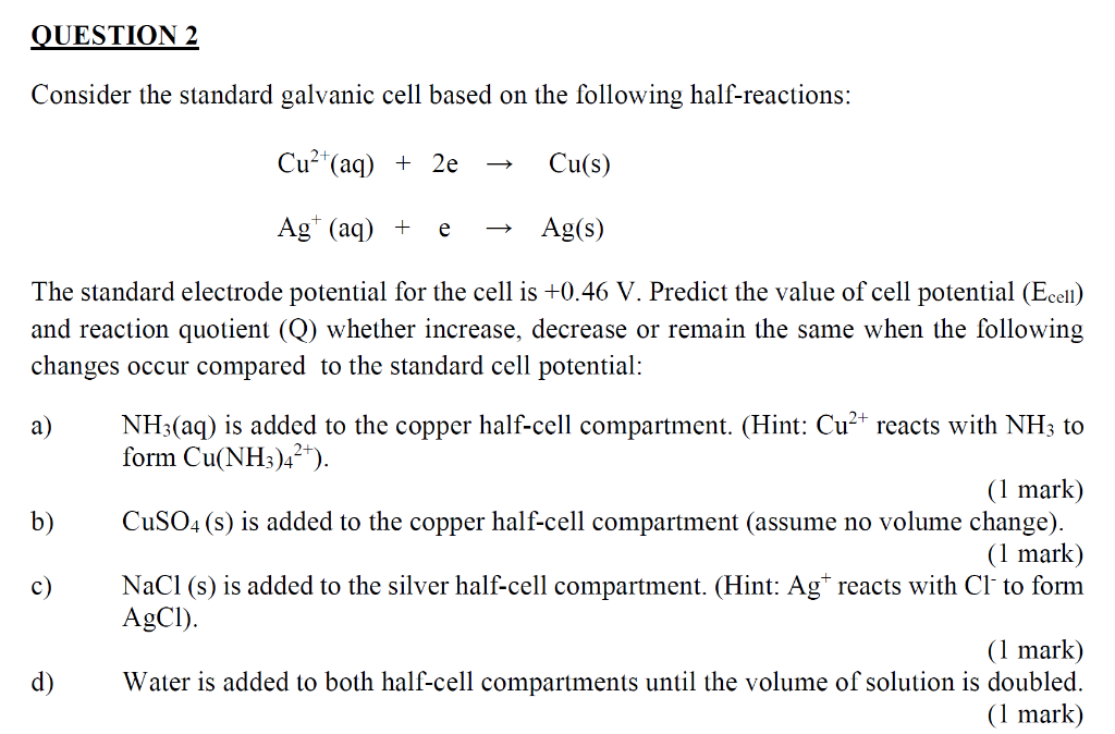 Solved QUESTION 2 Consider the standard galvanic cell based | Chegg.com