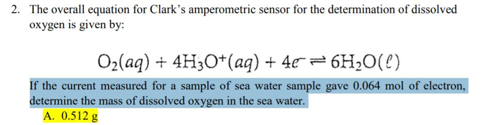 Solved The overall equation for Clark's amperometric sensor | Chegg.com