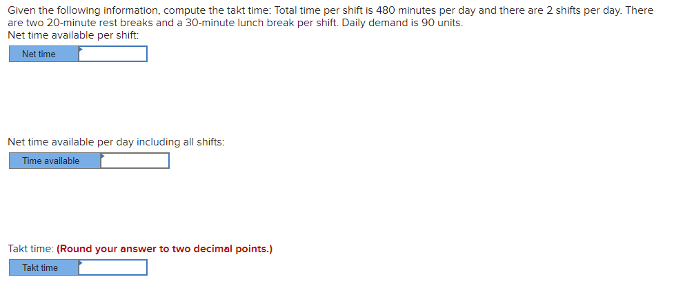 Solved Given the following information, compute the takt | Chegg.com
