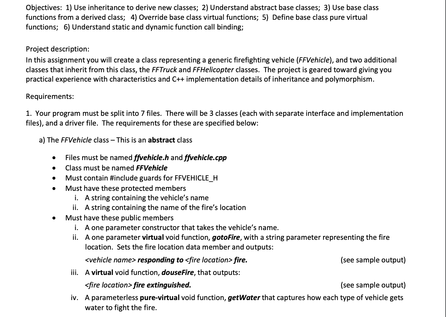 Objectives: 1) Use inheritance to derive new classes; | Chegg.com
