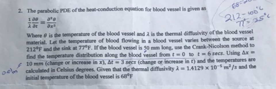 Solved The parabolic PDE of ﻿the heat-conduction equation | Chegg.com