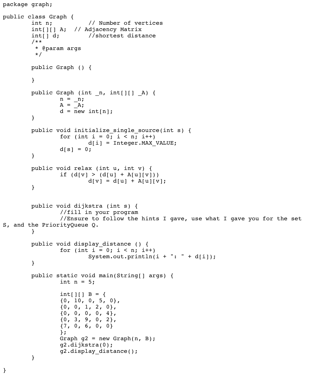 Solved 1. ﻿Implement the dijkstras(int s) ﻿function.a. | Chegg.com