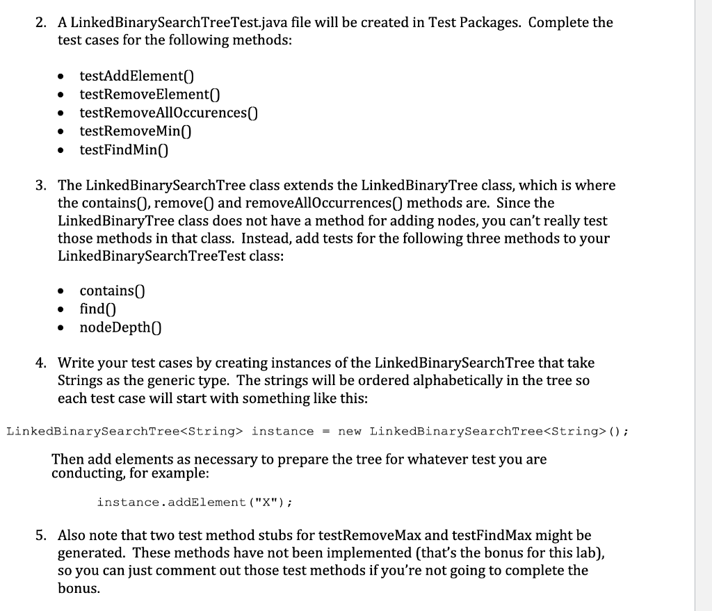 Solved 2. A LinkedBinarySearchTreeTest.java file will be | Chegg.com