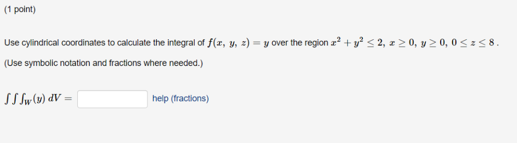 solved-1-point-use-cylindrical-coordinates-to-calculate-chegg