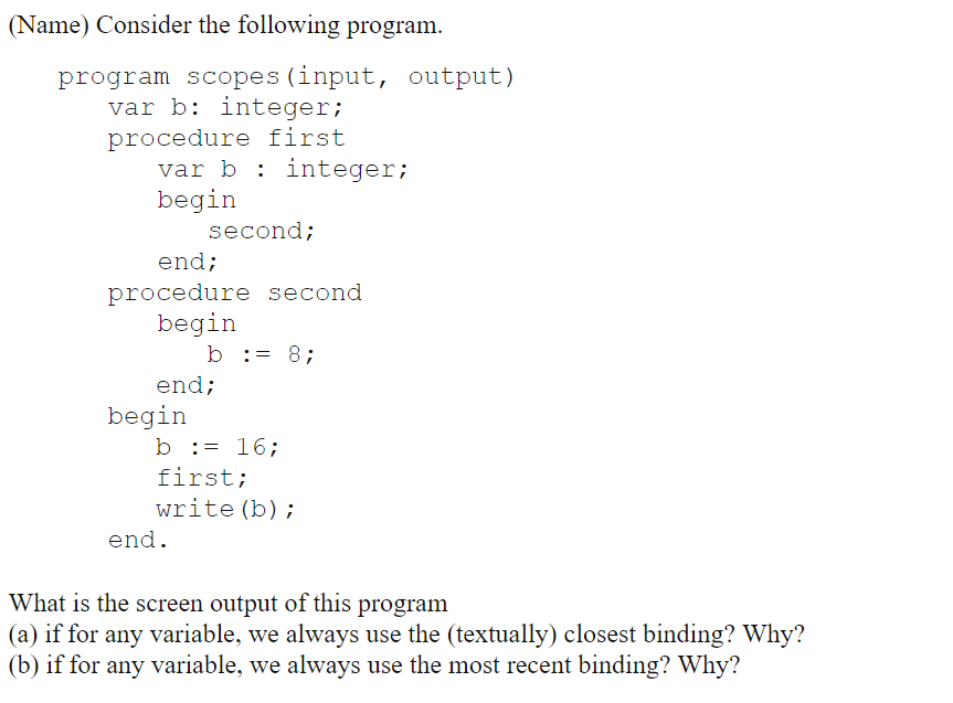 Solved Name Consider The Following Program Program Scopes 