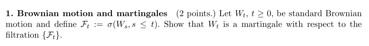 Solved 1. Brownian motion and martingales (2 points.) Let | Chegg.com