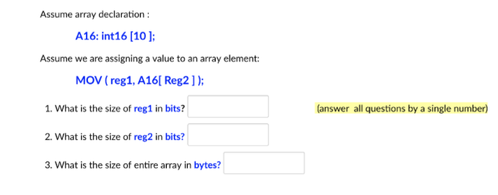 Solved Assume array declaration : A16: int16 [10]; Assume we | Chegg.com