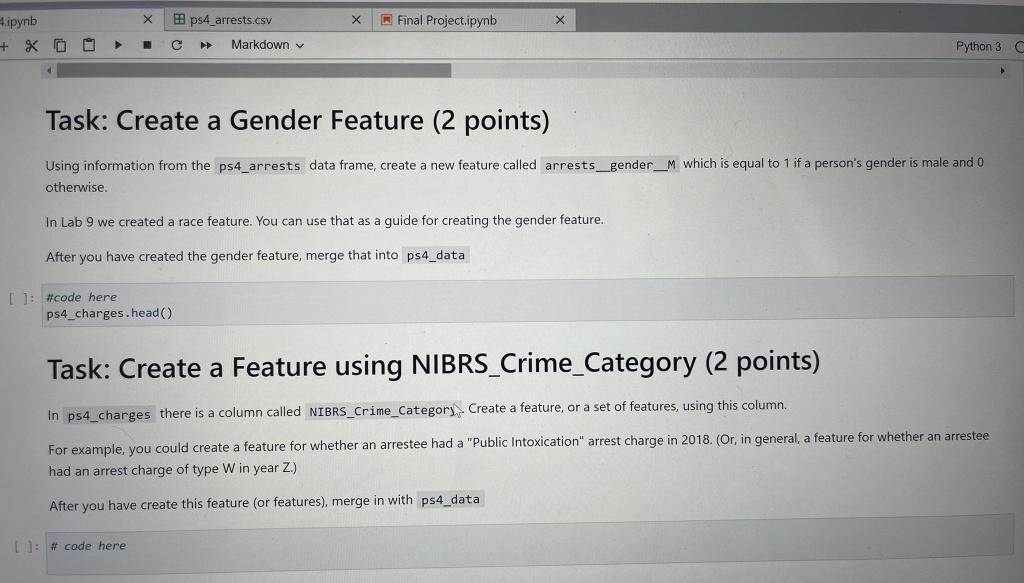 Solved PS4.pynb a + X X E ps4 arrests.csv G Markdown Final | Chegg.com