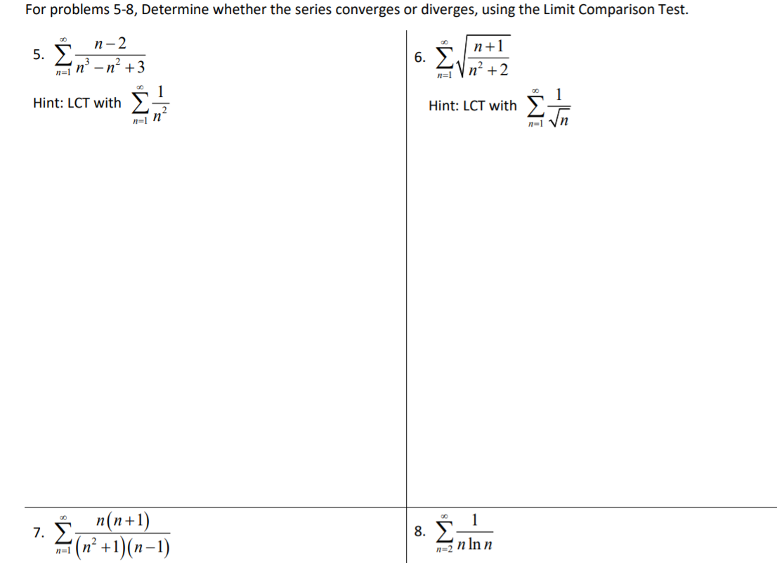 Solved For problems 5-8, Determine whether the series | Chegg.com