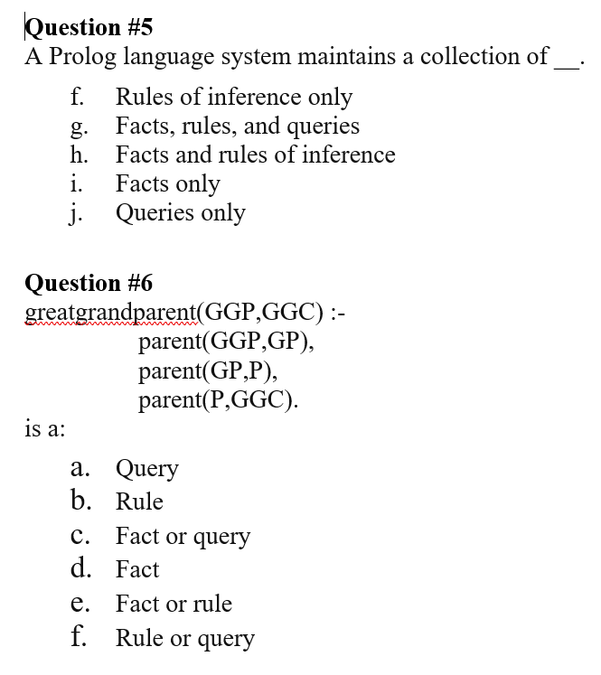 Solved Question #5 A Prolog language system maintains a | Chegg.com