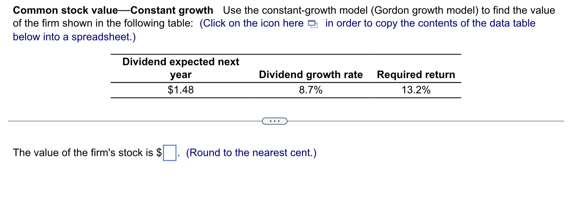 Solved Common stock value-Constant growth Use the | Chegg.com