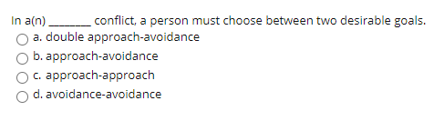 Solved In an) conflict, a person must choose between two | Chegg.com