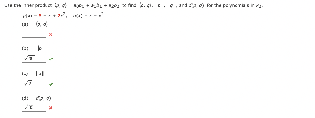 Solved Use the inner product p,q =a0b0+a1b1+a2b2 to find | Chegg.com