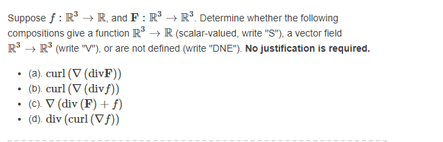 Solved Suppose f: R3 → R, and F:R3 R3. Determine whether the | Chegg.com