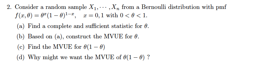 Solved 2. Consider a random sample X1, ... , Xn from a | Chegg.com