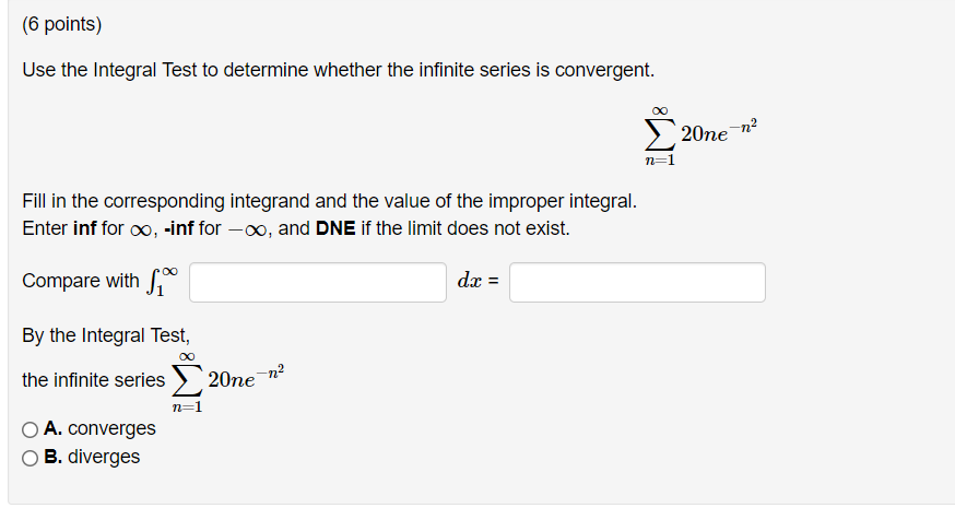 Solved (6 points) Use the Integral Test to determine whether | Chegg.com