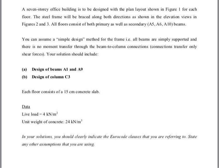 A seven-storey office building is to be designed with | Chegg.com