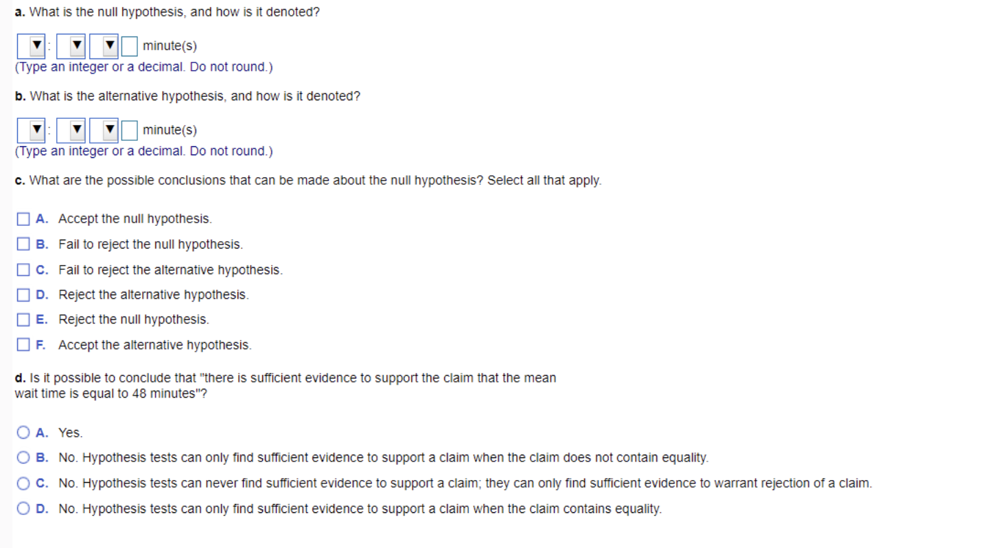 Solved A formal hypothesis test is to be conducted to test | Chegg.com