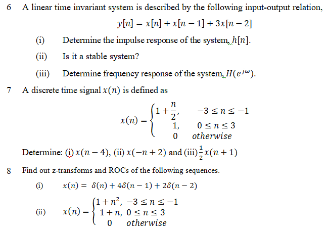 Solved 6 A linear time invariant system is described by the | Chegg.com