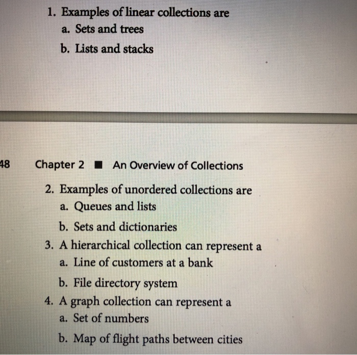 Solved 1. Examples of linear collections are a. Sets and | Chegg.com