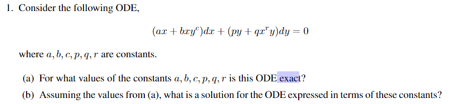 Solved 1. Consider the following ODE, | Chegg.com